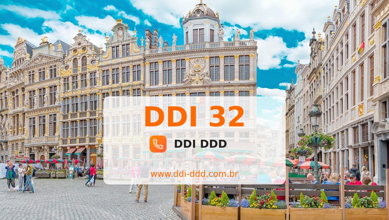 DDI 32: De qual país é este código?