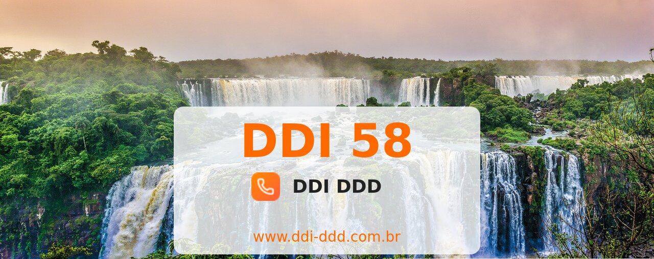 DDI 58: De qual país é este código?